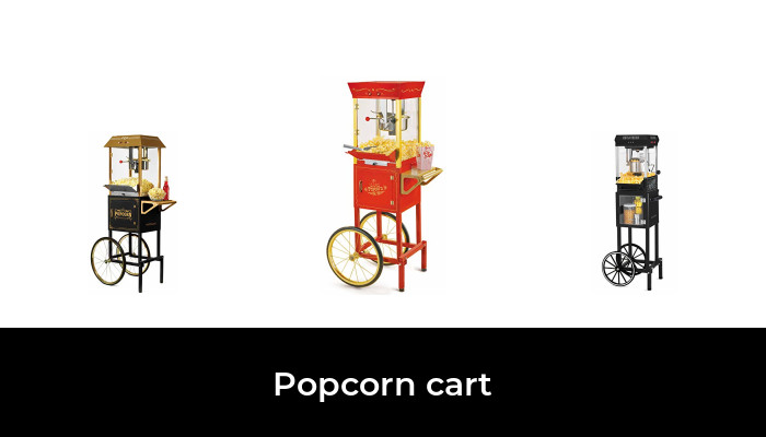 10 Best popcorn cart 2022 - After 120 hours of research and testing.