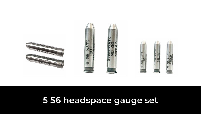 47 Best 5 56 headspace gauge set 2022 - After 230 hours of research and ...