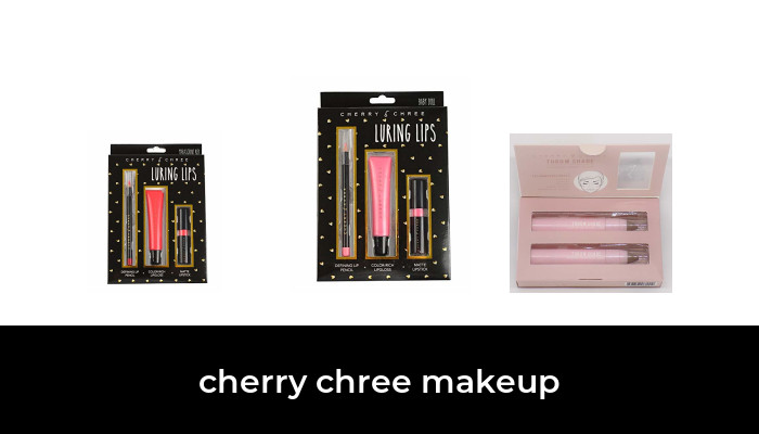 41 Best cherry chree makeup 2022 - After 144 hours of research and testing.