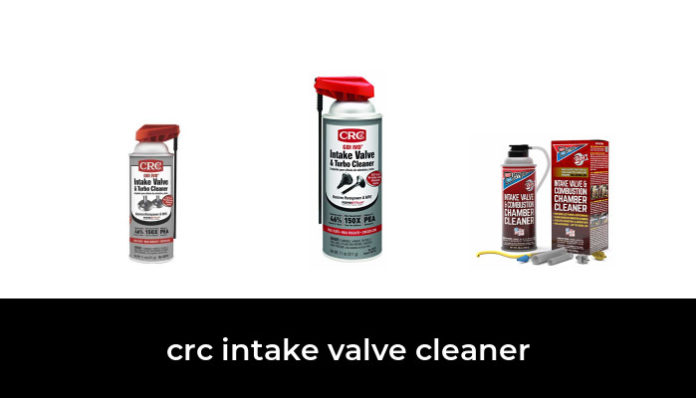 33 Best Crc Intake Valve Cleaner 2022 - After 198 hours of research and ...