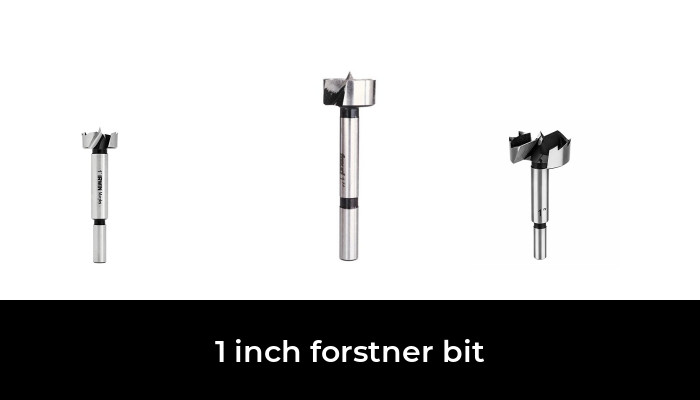 49 Best 1 inch forstner bit 2022 - After 199 hours of research and testing.