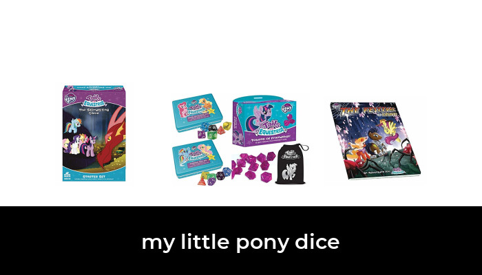 48 Best my little pony dice 2022 - After 126 hours of research and testing.