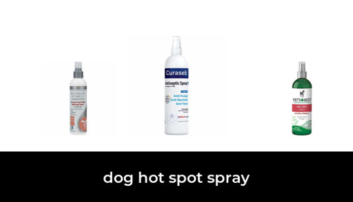 48 Best dog hot spot spray 2022 - After 136 hours of research and testing.