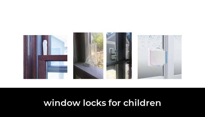 49 Best window locks for children 2022 - After 159 hours of research ...