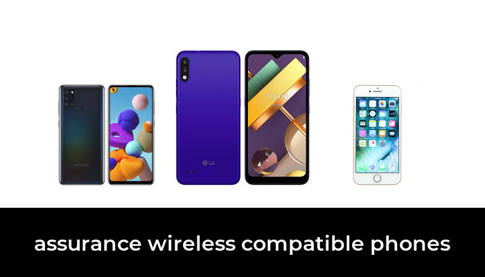 47 Best assurance wireless compatible phones 2022 - After 127 hours of ...