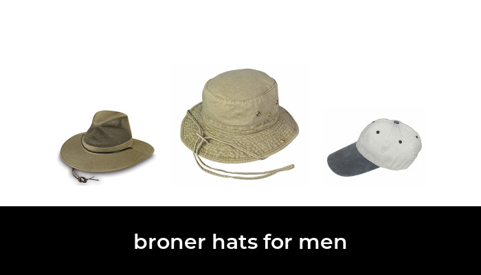 41 Best broner hats for men 2022 - After 230 hours of research and testing.