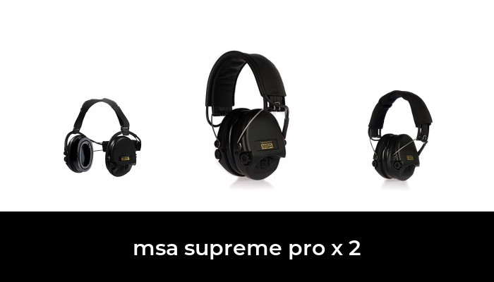 26 Best msa supreme pro x 2 2022 - After 103 hours of research and testing.