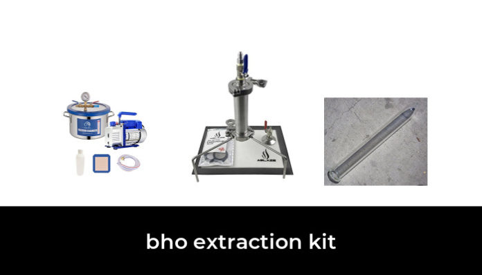 46 Best bho extraction kit 2022 - After 188 hours of research and testing.