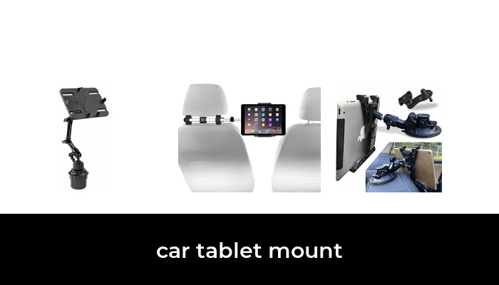 48 Best car tablet mount 2023 - After 234 hours of research and testing.