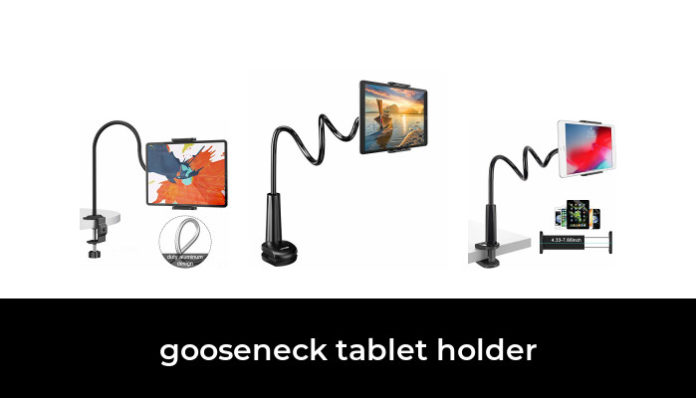 46 Best gooseneck tablet holder 2022 - After 213 hours of research and ...