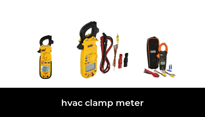 47 Best hvac clamp meter 2022 - After 203 hours of research and testing.