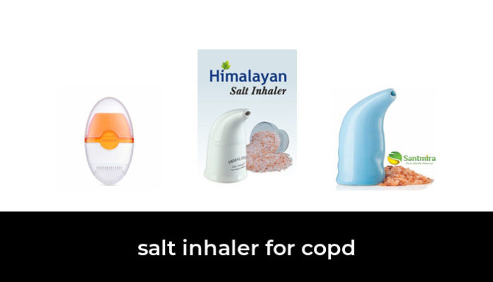 49 Best salt inhaler for copd 2022 - After 225 hours of research and ...