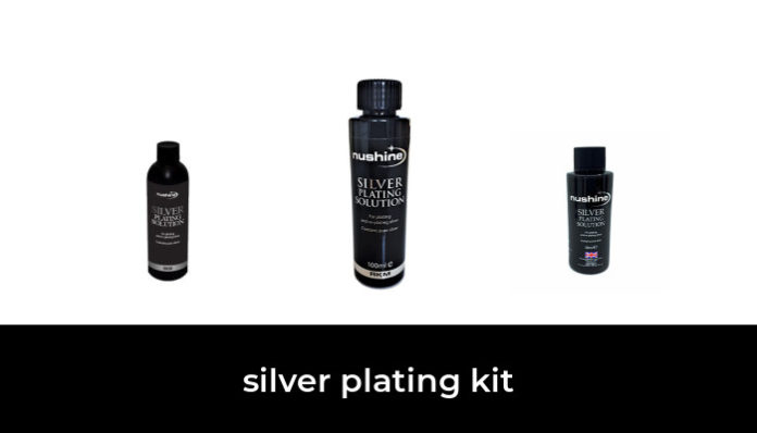45 Best silver plating kit 2022 - After 103 hours of research and testing.