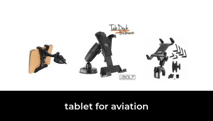 45 Best tablet for aviation 2022 - After 175 hours of research and testing.