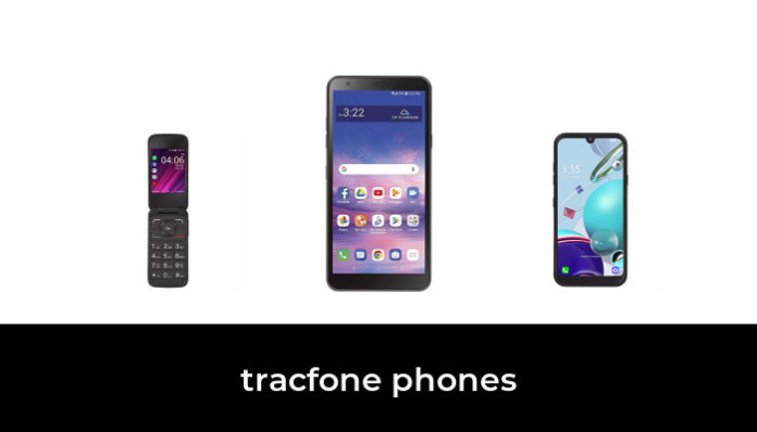 48 Best tracfone phones 2022 - After 236 hours of research and testing.