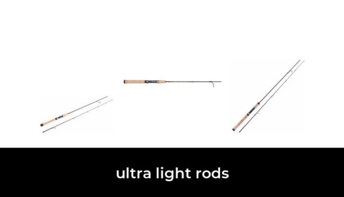 45 Best ultra light rods 2022 - After 137 hours of research and testing.