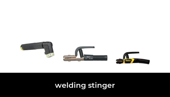 45 Best welding stinger 2022 - After 205 hours of research and testing.