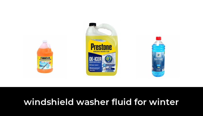 48 Best windshield washer fluid for winter 2023 - After 225 hours of ...