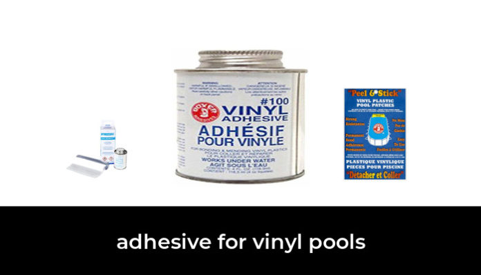 47 Best adhesive for vinyl pools 2022 - After 141 hours of research and ...