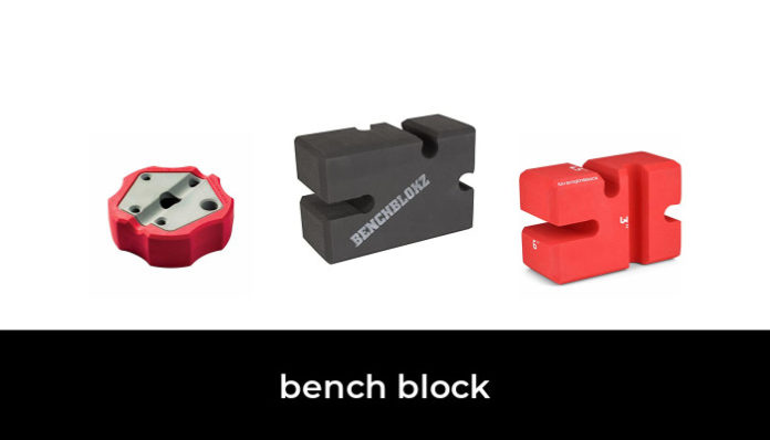 47 Best bench block 2022 - After 170 hours of research and testing.