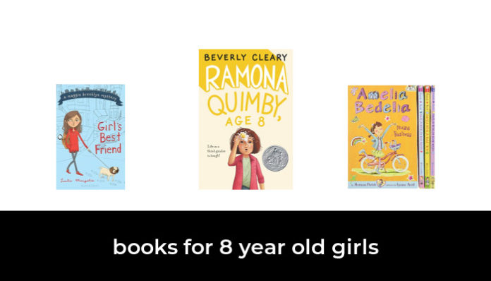 22 Best books for 8 year old girls 2022 - After 234 hours of research ...