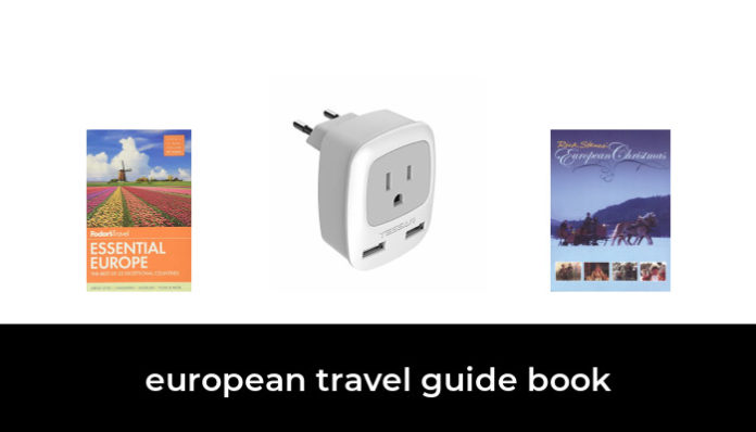 13 Best european travel guide book 2022 - After 148 hours of research ...