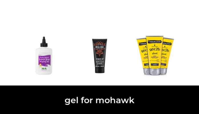 49 Best gel for mohawk 2022 - After 170 hours of research and testing.