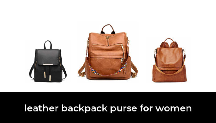 50 Best leather backpack purse for women 2022 - After 248 hours of ...
