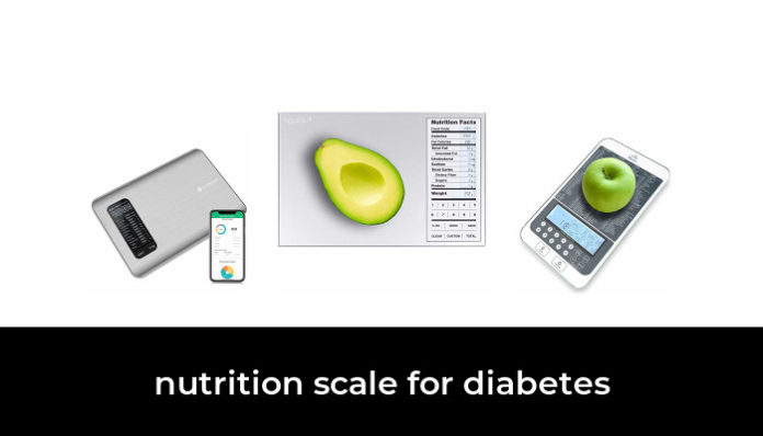 45 Best nutrition scale for diabetes 2022 - After 114 hours of research ...