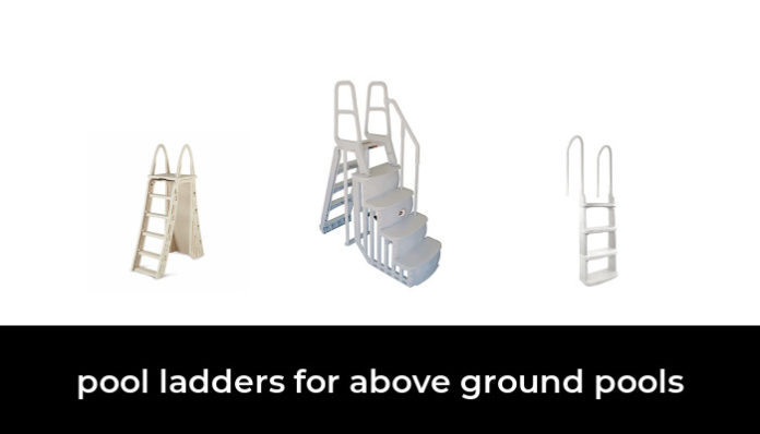 49 Best pool ladders for above ground pools 2022 - After 193 hours of ...
