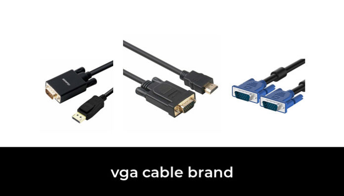 50 Best vga cable brand 2022 - After 113 hours of research and testing.