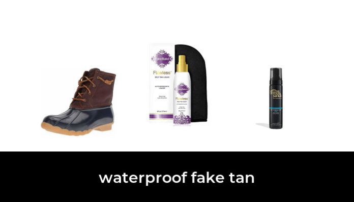 47 Best waterproof fake tan 2021 - After 186 hours of research and testing.