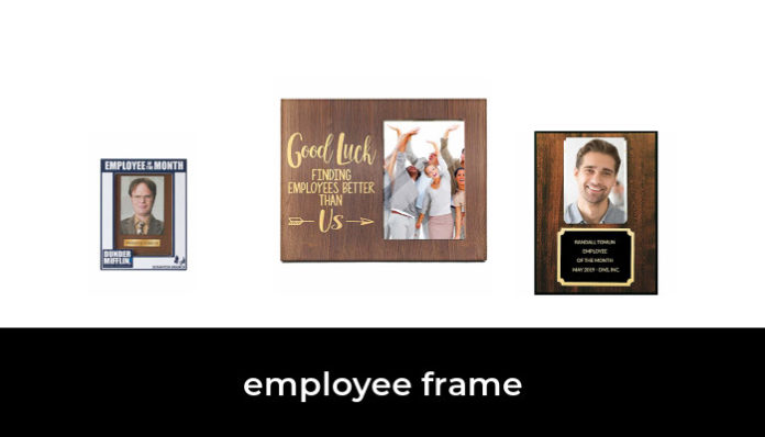 35 Best employee frame 2022 - After 139 hours of research and testing.