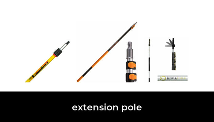 45 Best extension pole 2022 - After 230 hours of research and testing.
