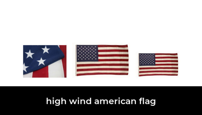 48 Best high wind american flag 2022 - After 184 hours of research and ...
