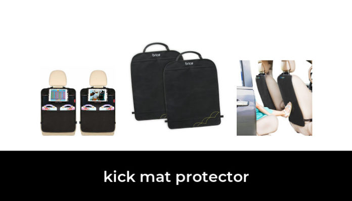 50 Best kick mat protector 2022 - After 168 hours of research and testing.
