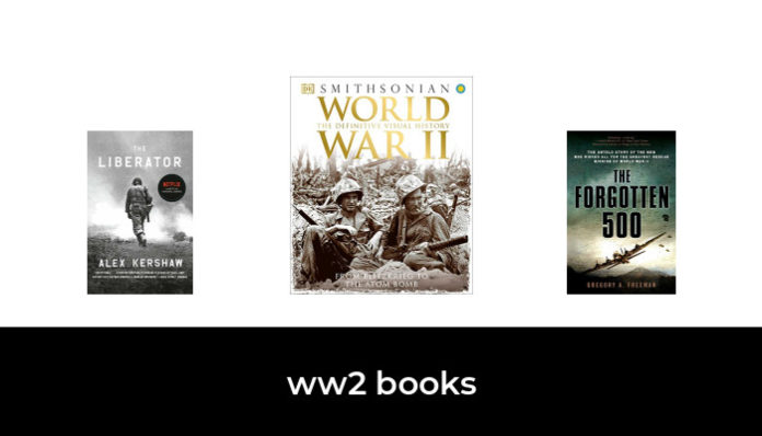 17 Best ww2 books 2022 - After 218 hours of research and testing.