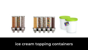41 Best ice cream topping containers 2022 - After 160 hours of research ...