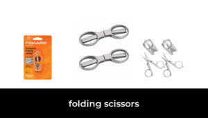 27 Best folding scissors 2022 - After 109 hours of research and testing.