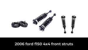 43 Best 2006 ford f150 4x4 front struts 2022 - After 100 hours of ...