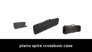 27 Best plano spire crossbow case 2022 - After 165 hours of research ...